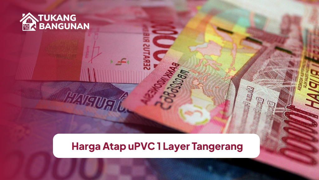 Harga Atap uPVC EcoRoof 1 Layer Kota Tangerang - Tukang Bangunan